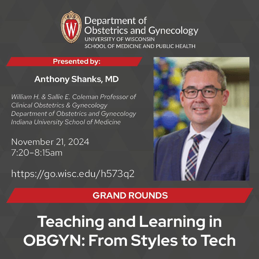 Grand Rounds: Shanks presents “Teaching and Learning in OBGYN: From ...